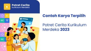 Paparan Potret Cerita Kurikulum Merdeka 2024.pptx