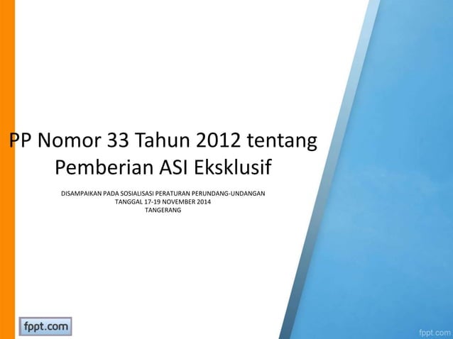 Paparan PP Nomor 33 Tahun 2012.pptx