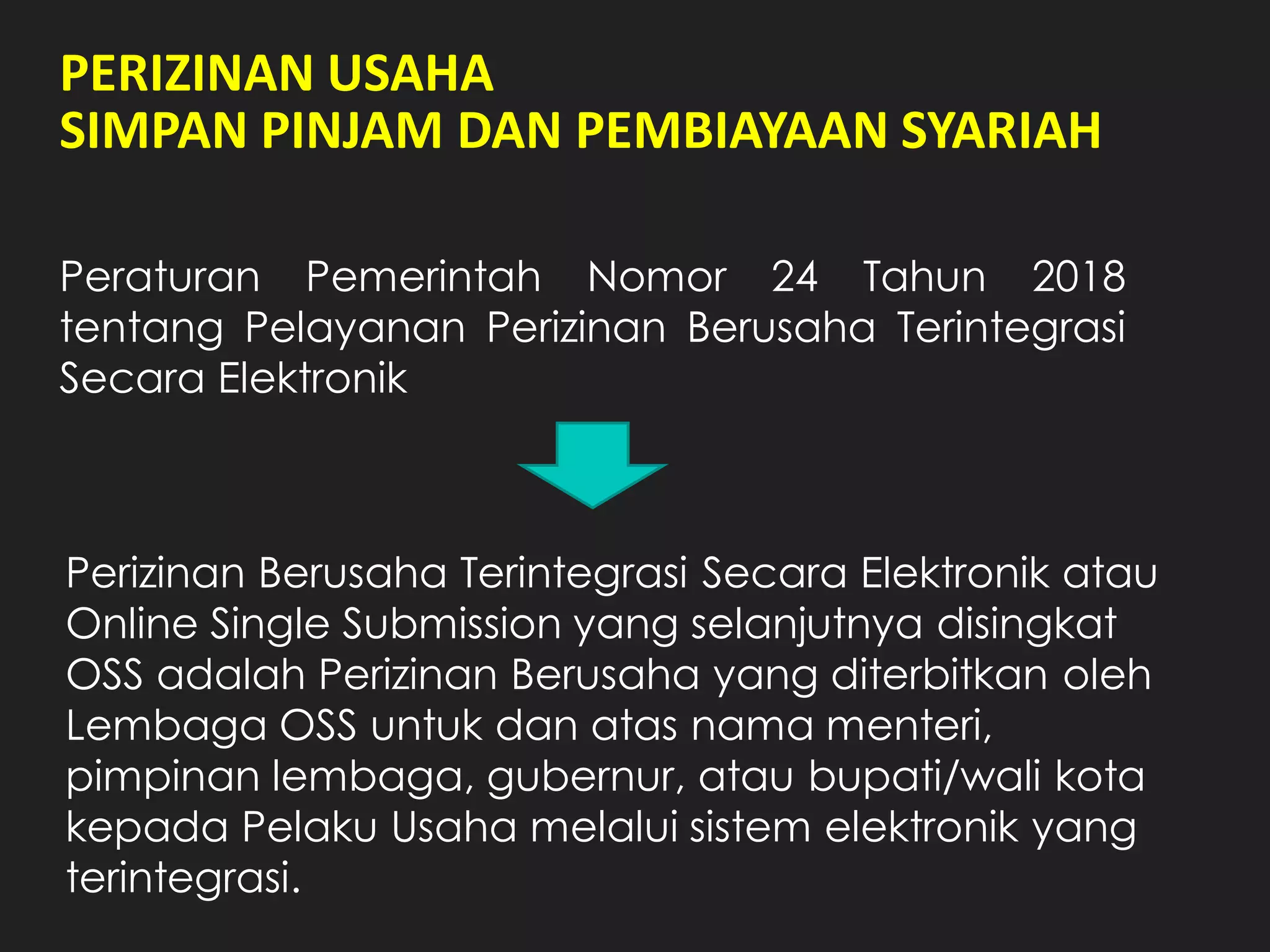 Perizinan Usaha Simpan Pinjam Dan Pembiayaan Syariah Ppt