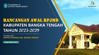 Paparan RANWAL RPJMD BATENG bahas 28 April 2025.pptx