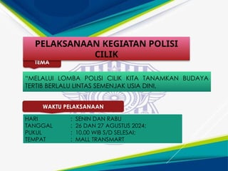 paparan RENCANA terkait kegiatan polisi cilik.pptx