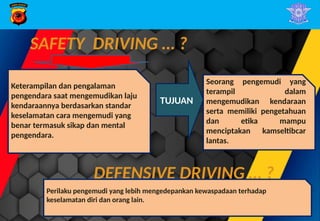 PAPARAN SAFETY DRIVING KANIT KAMSEL 1.pptx
