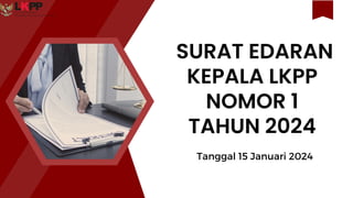 Paparan SE Kepala LKPP Nomor 1 Tahun 2024.pdf