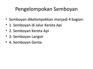 Paparan_Semboyan_Perkeretaapian di indonesia.pptx