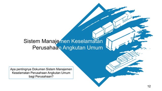 PAPARAN SISTEM MANAJEMEN KESELAMATAN PERUSAHAAN ANGKUTAN UMUM.pdf