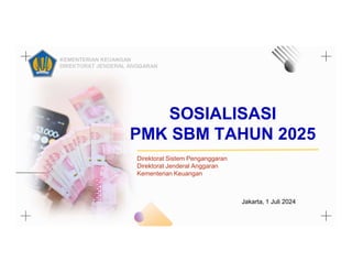 Paparan sosialisasi PMK-SBM Tahun 2025.pdf