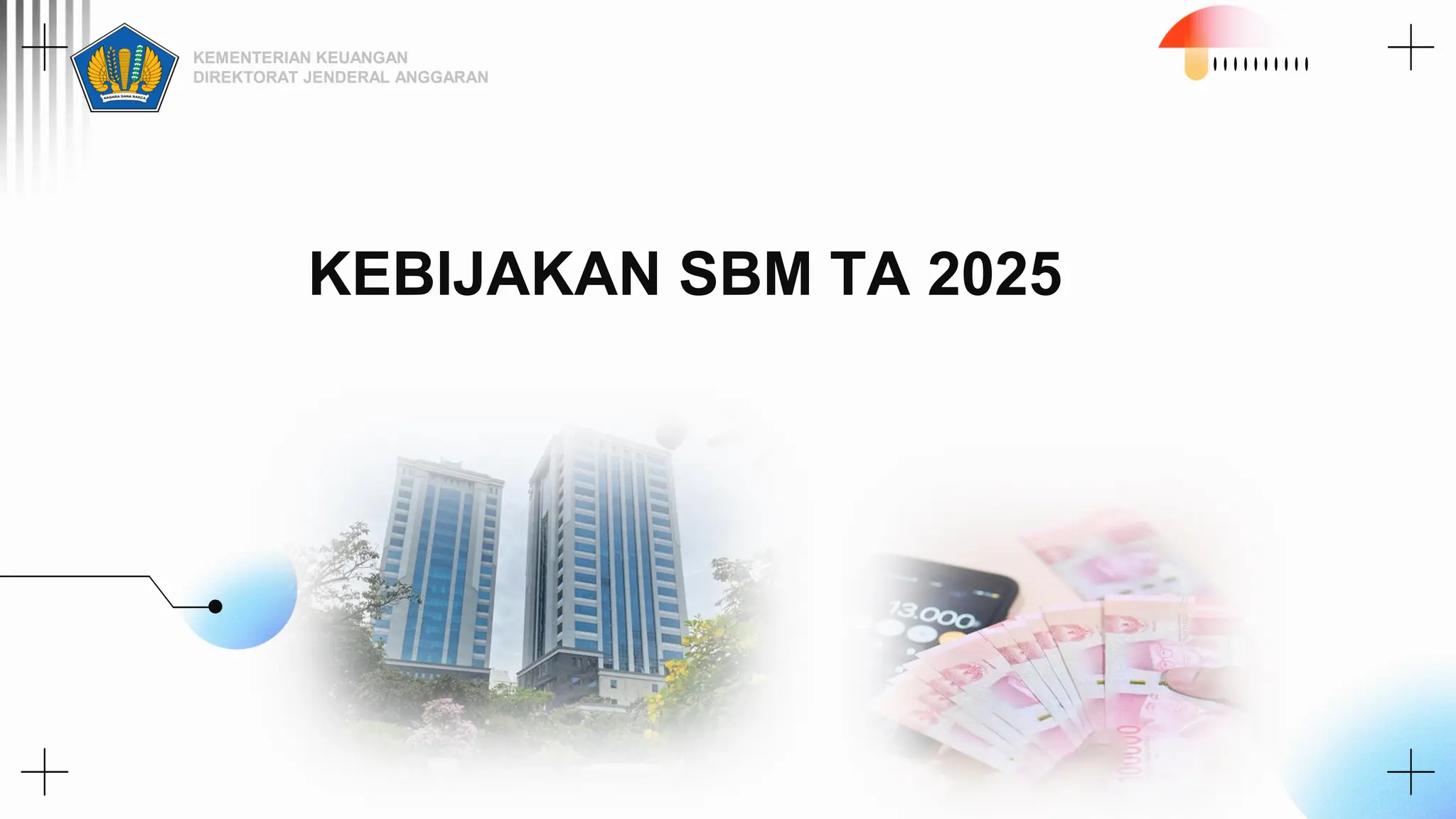 Paparan Sosialisasi SBM TA 2025 --------- | PDF