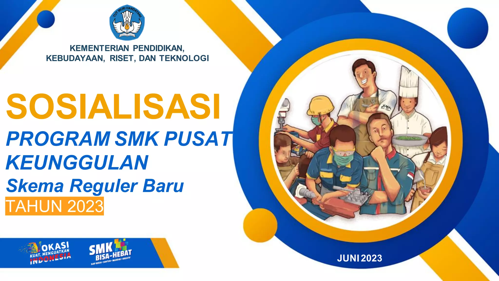Paparan Sosialisasi SMK PK 2023 - Skema Reguler Baru - 16 Juni 2023.pdf