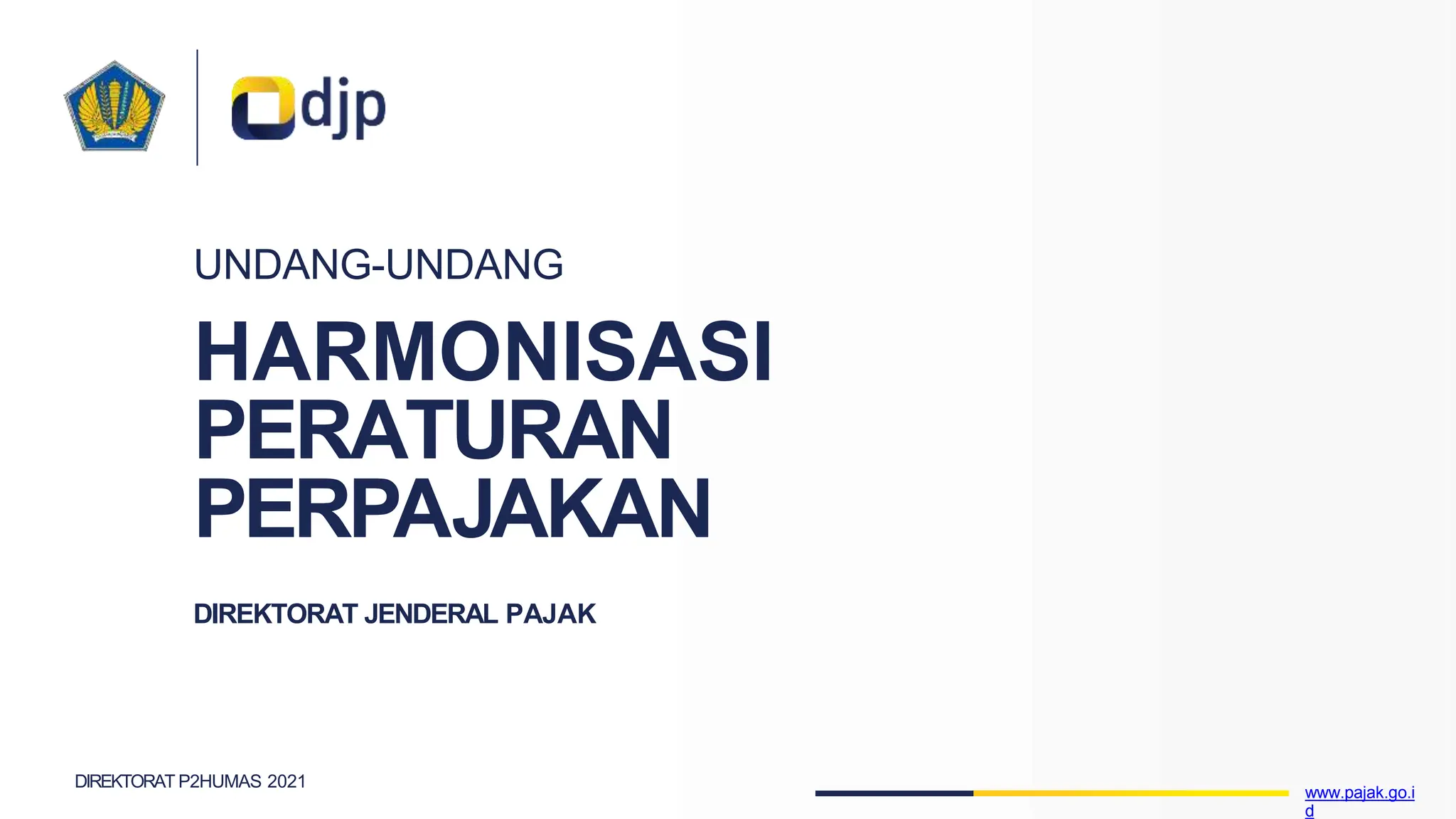 PEMAPARAN HARMONISASI PERATURAN PERPAJAKAN | PPTX