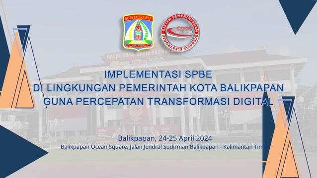 Paparan SPBE Pemerintah Kota Balikpapan.pptx