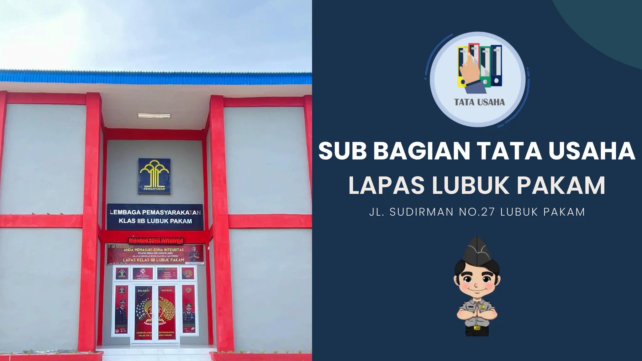 SUB BAGIAN TATA USAHA LAPAS LUBUK PAKAM PAPARAN | PDF