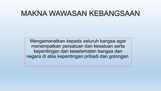 PAPARAN WAWASAN KEBANGSAAN.ppt