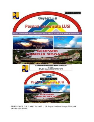 MAKALAH UNGGULAN GEOPARK-GEOWISATA LUSI | PDF
