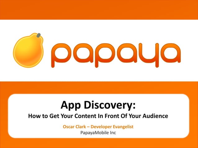 Papaya Apps Discovery | PPT