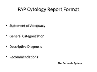 GYNAE PAP SMEAR CYTOLOGY REPORT FORMAT.pptx