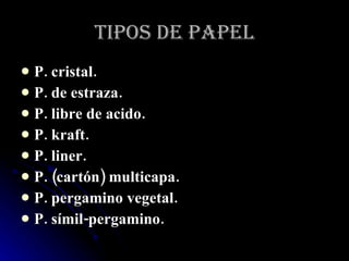 Papel | PPT