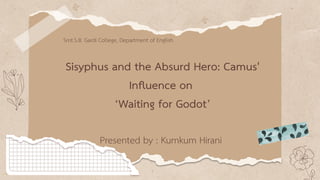 Sisyphus and the Absurd Hero : Camus' Influence on 'Waiting for Godot ...