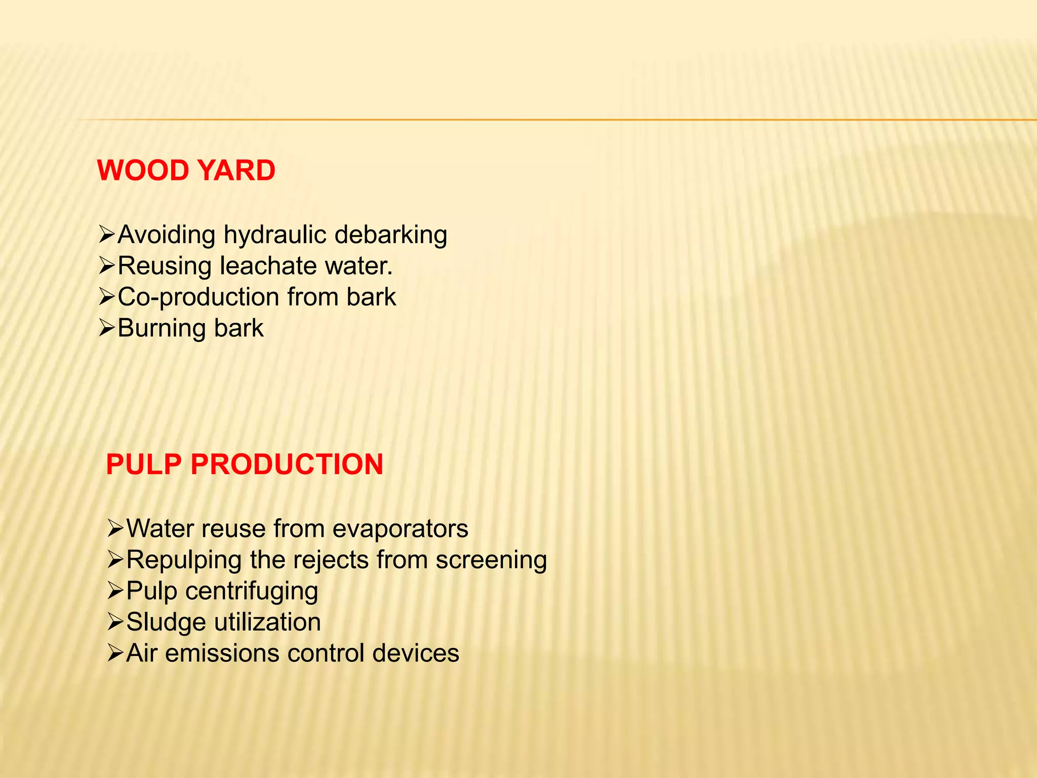 PULP AND PAPER INDUSTRY: PROCESS, WASTE AND ITS MANAGEMENT | PPTX