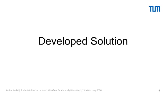 Scalable Infrastructure And Workflow For Anomaly Detection Ppt