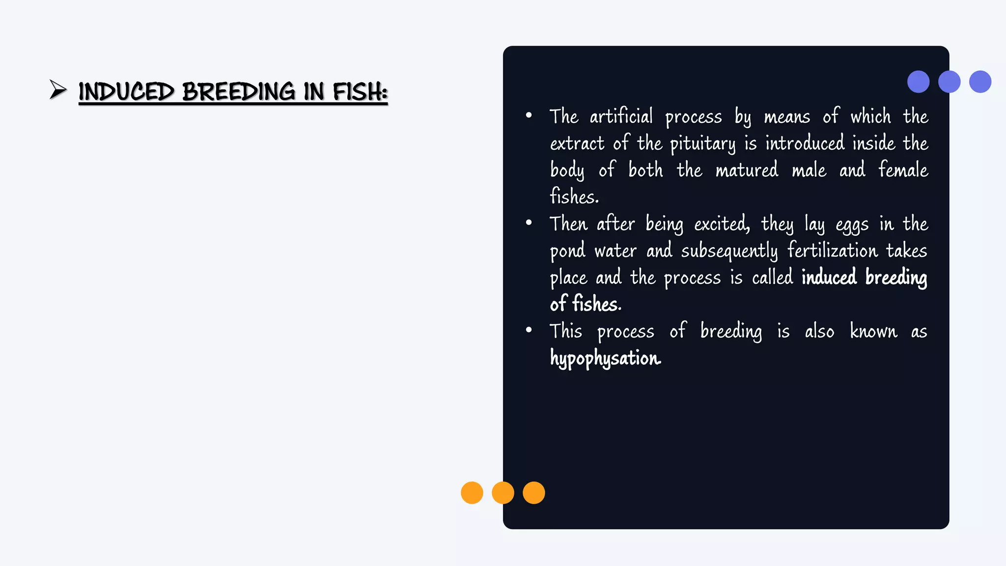 INDUCED BREEDING IN FISHES - TECHNIQUE AND APPLICATION | PPTX