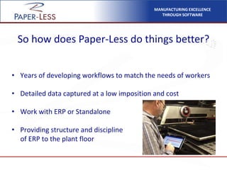 Paper-Less MES Solution Overview | PPSX | Business | Business and Finance