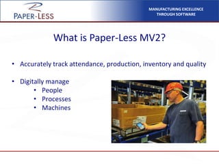 Paper-Less MES Solution Overview | PPSX | Business | Business and Finance