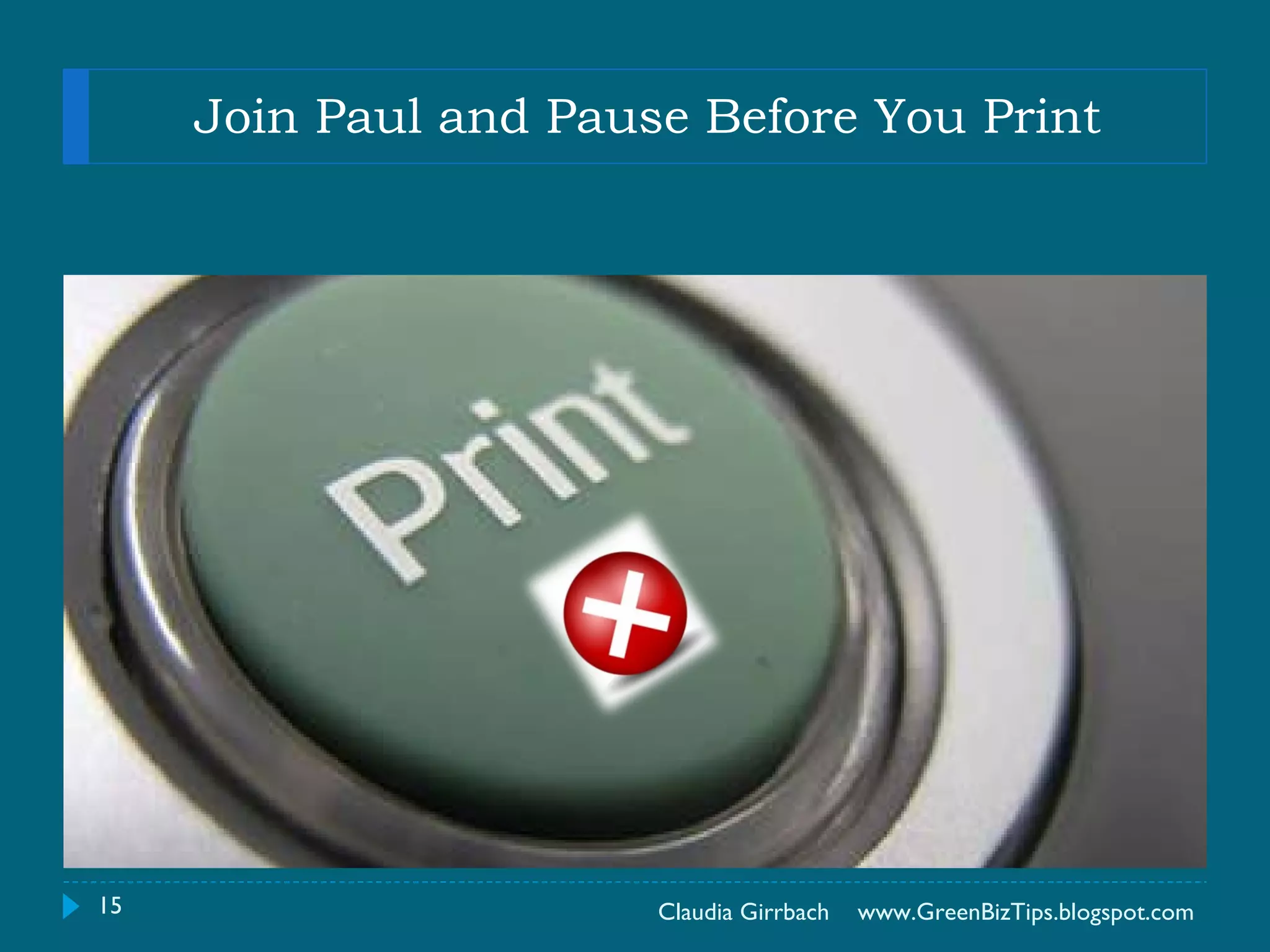 Pause Before You Print | PPT