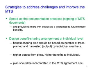Session 5.6 MANAGEMENT OF GHANA’S MODIFIED TAUNGYA SYSTEM: CHALLENGES ...