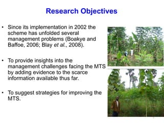 Session 5.6 MANAGEMENT OF GHANA’S MODIFIED TAUNGYA SYSTEM: CHALLENGES ...