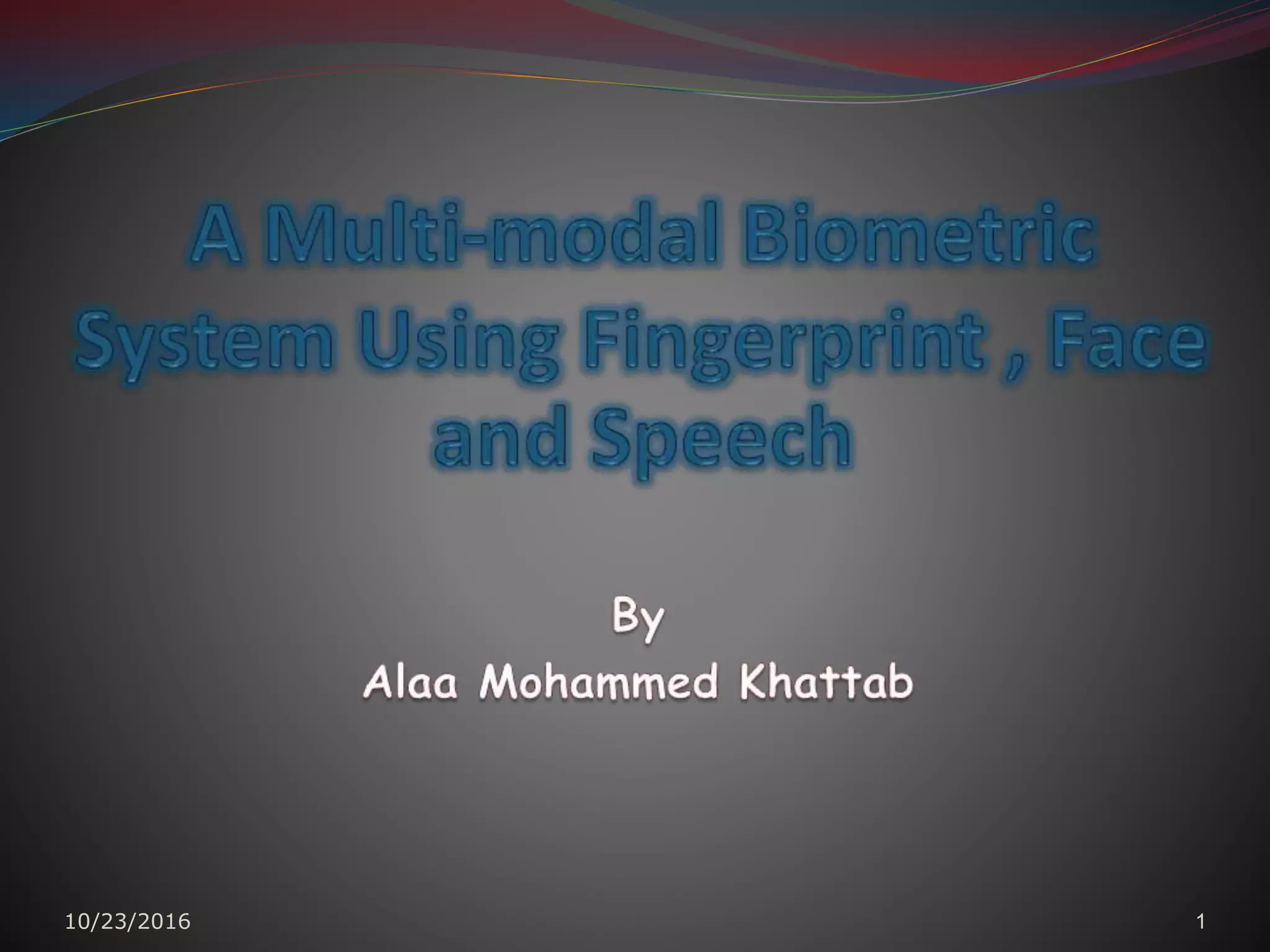 Paper multi-modal biometric system using fingerprint , face and speech ...