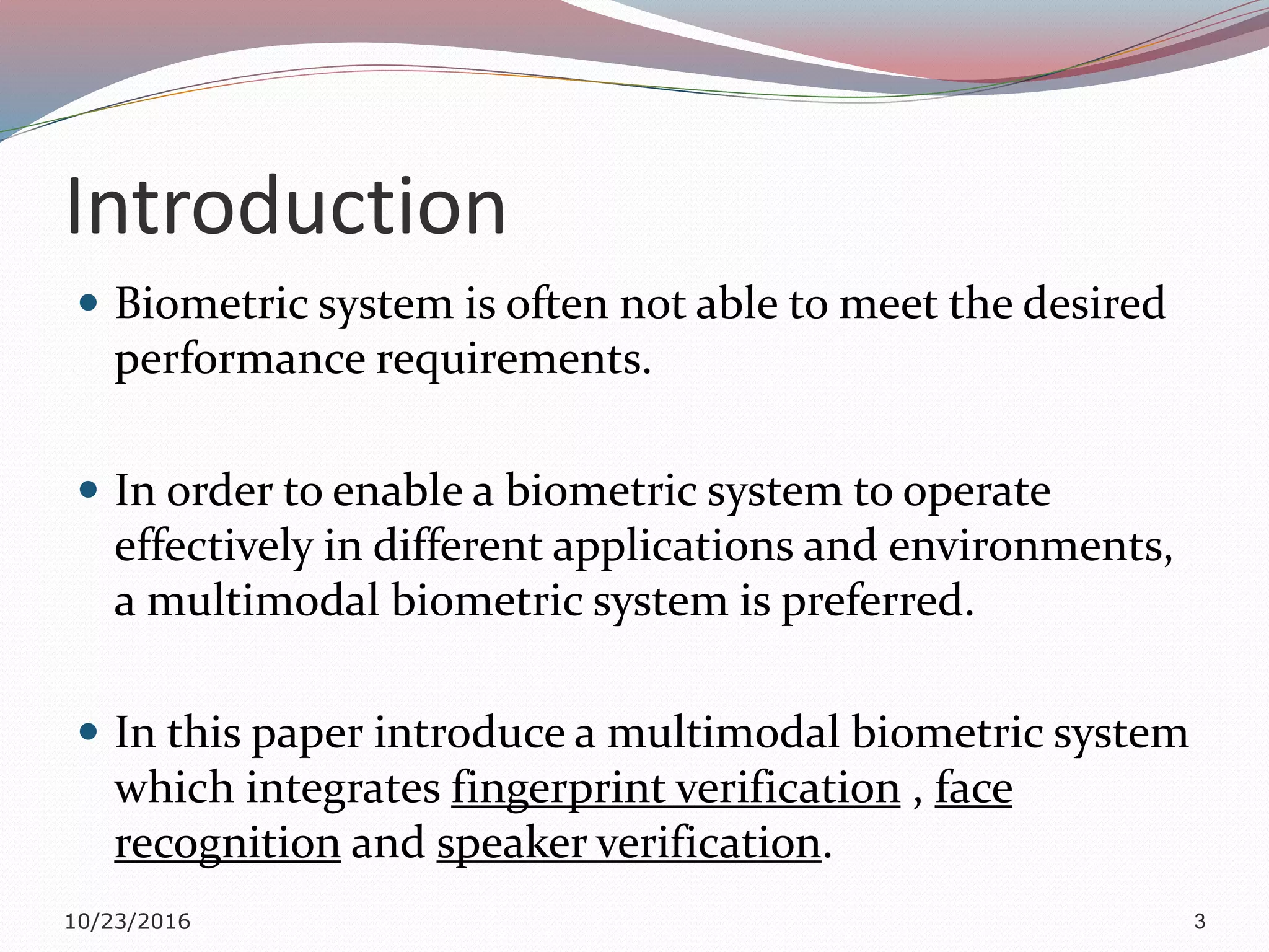 Paper Multi Modal Biometric System Using Fingerprint Face And Speech