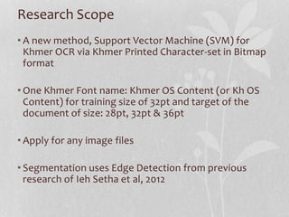 Support Vector Machine (SVM) Based Classifier For Khmer Printed Character-set Recognition | PPT