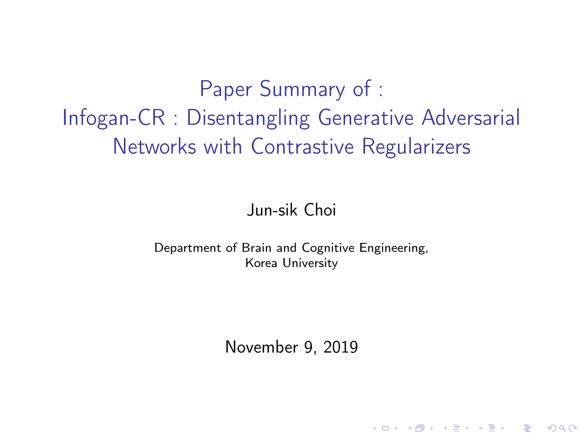 Paper Summary of Infogan-CR : Disentangling Generative Adversarial ...