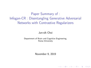 Paper Summary of Infogan-CR : Disentangling Generative Adversarial ...