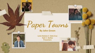 PAPER-TOWNS-LIT-3-NEW (1).pptx