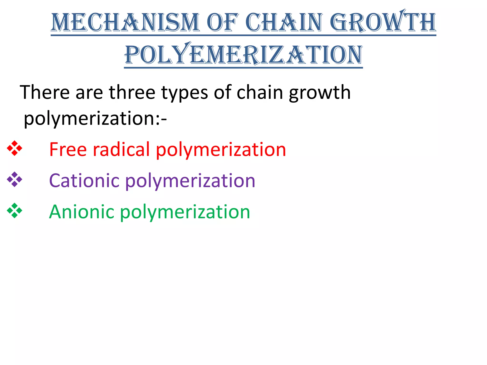 Mechanism of Polymerization | PDF