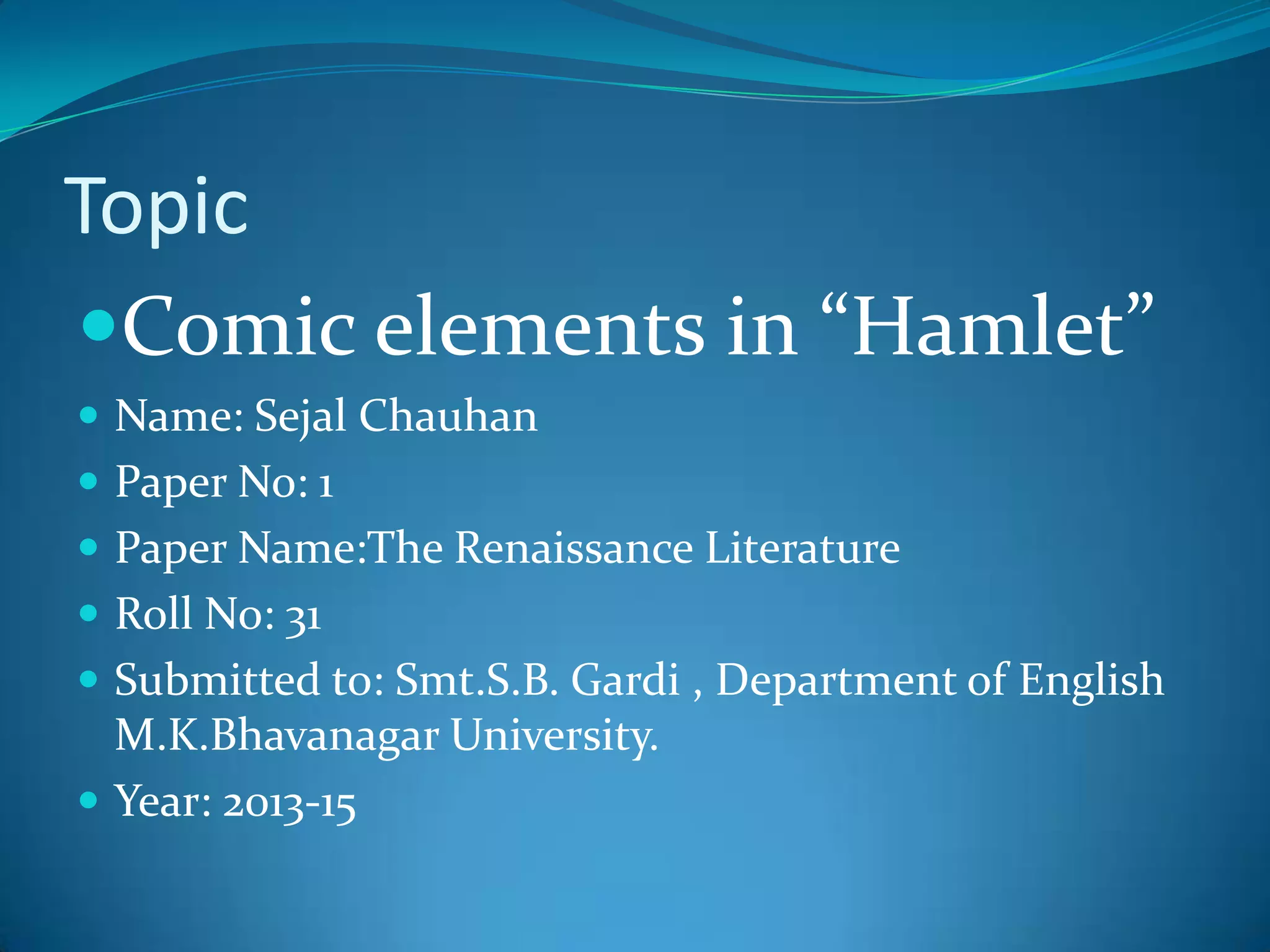 comic elements in Hamlet | PPTX