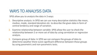 SPSS software | PPTX | Computing | Technology & Computing
