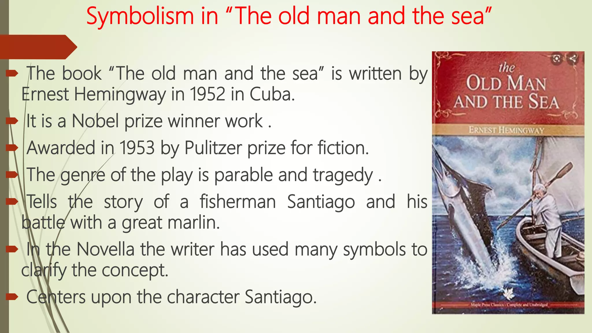 Paper 10 Symbolism in The old man and the sea | PPTX