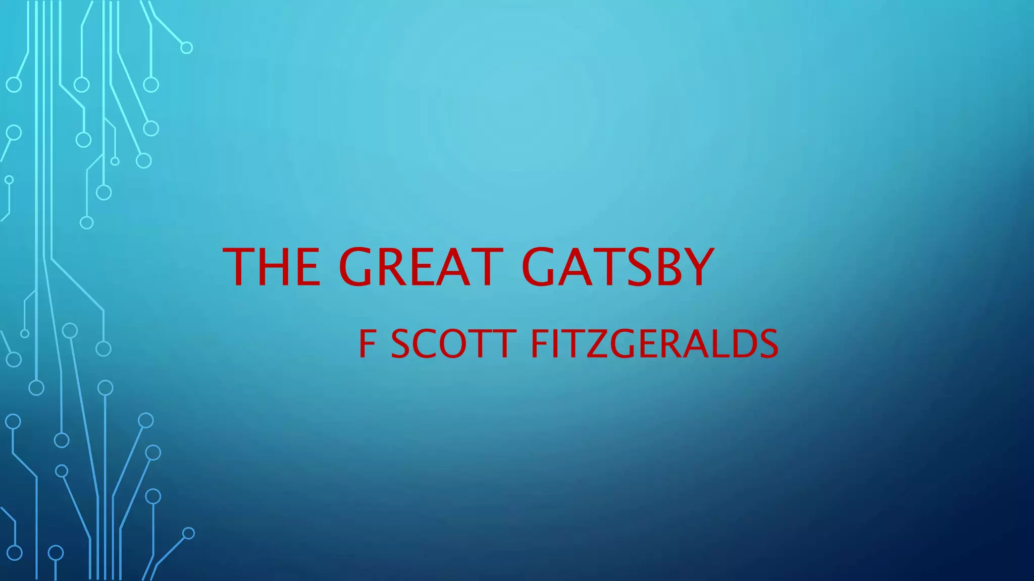 paper 106.The Greats Gatsby | PPT