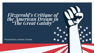 Fitzgerald’s Critique of American Dream in “The Great Gatsby”.pptx