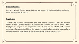 The Role of Time and Memory in Orlando : A Challenge to Linear History ...