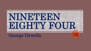 paper 107.Ninteen Eighty Four | PPT