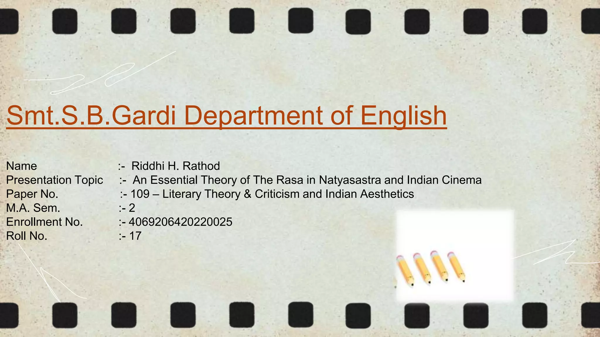 109- 'An Essential Theory of The Rasa in Natyasashtra and Indian Cinema ...