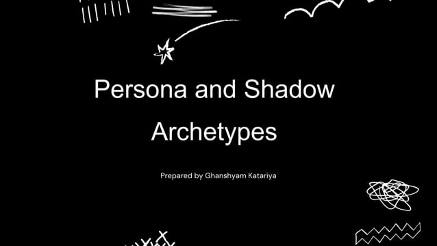 Paper 109 Persona and Shadow Archetypes.pptx