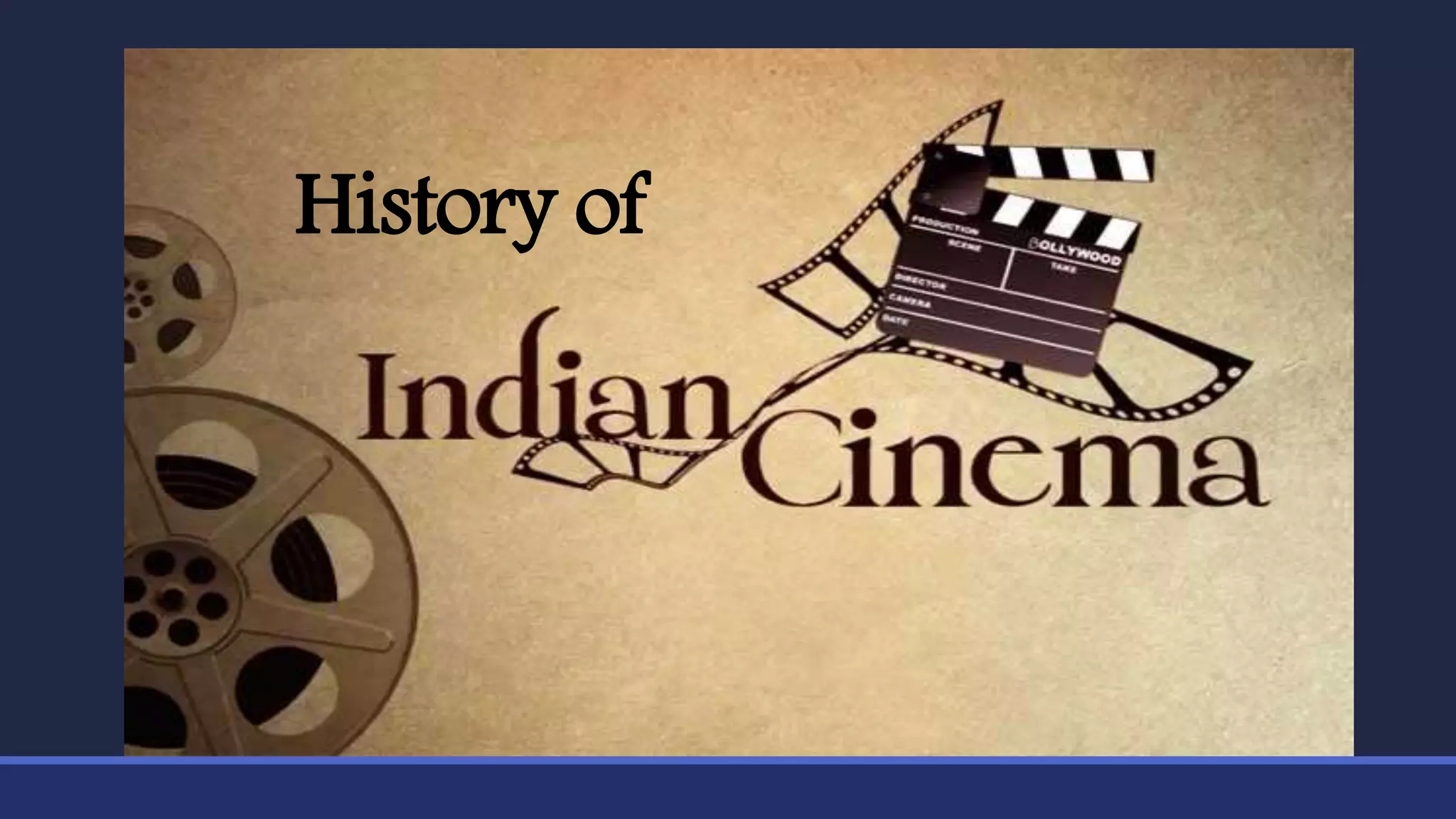 History of Indian Cinema | PPTX