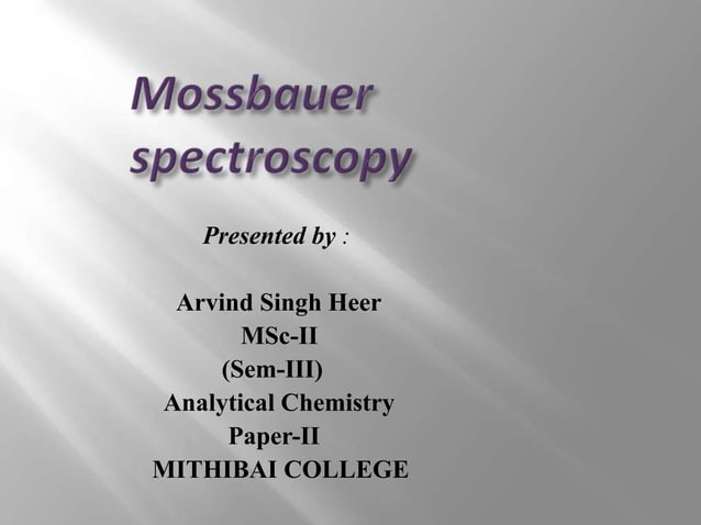 Mossbauer spectroscopy | PPTX