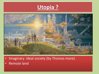 Utopia in Gullive's travels | PPTX