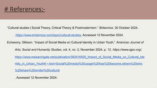 Paper 205_- Impact of Social Media on Cultural Identity in Urban Youth.pptx