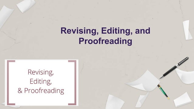 Revising, Editing, and Proofreading Research Methodology | PPTX ...